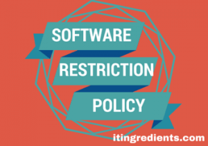 How to deploy Software Restriction Policy GPO